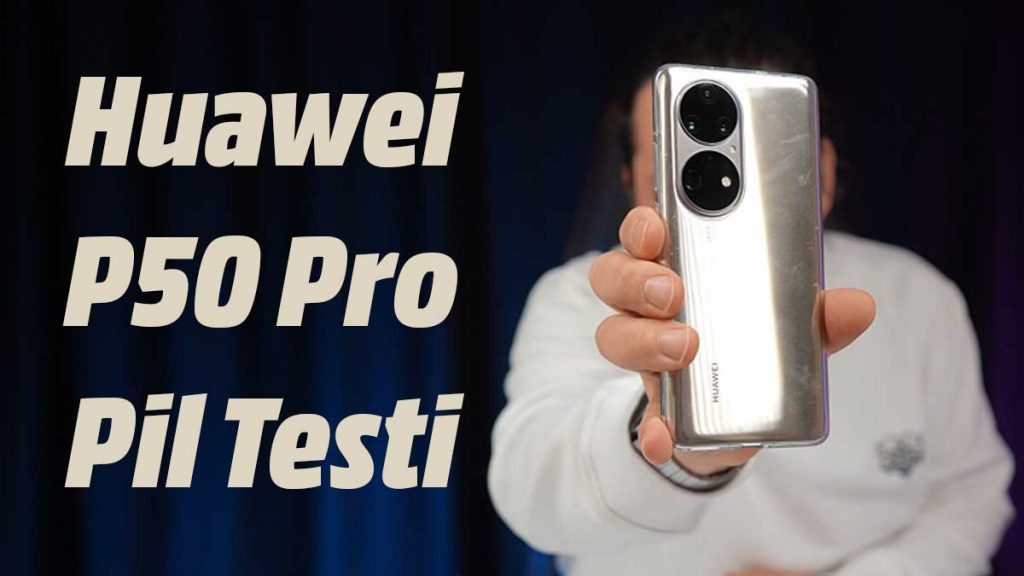 Huawei P50 Pro Pil Testi! Bu Nasıl 4360 mAh? - TeknoBurada