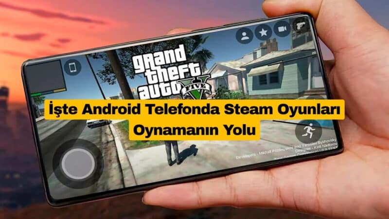 İşte Android Telefonda Steam Oyunları Oynamanın Yolu - TeknoBurada